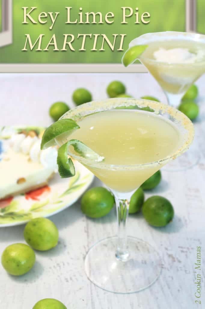 Key Lime Pie Martini - 2 Cookin Mamas