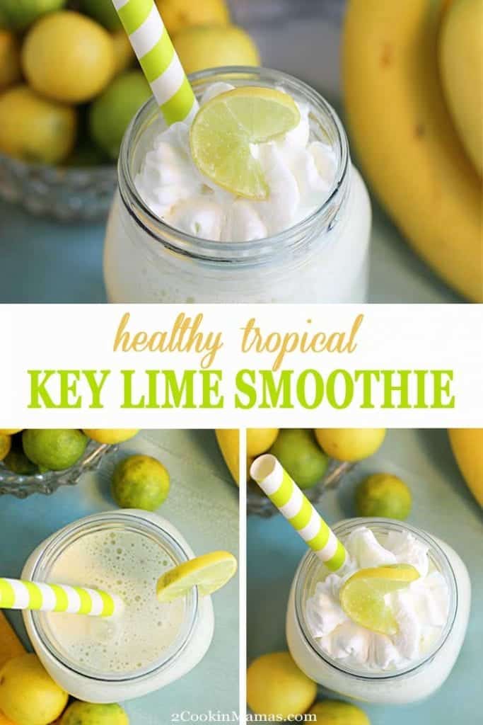 Key Lime Smoothie - Key Lime Pie in a Glass - 2 Cookin Mamas