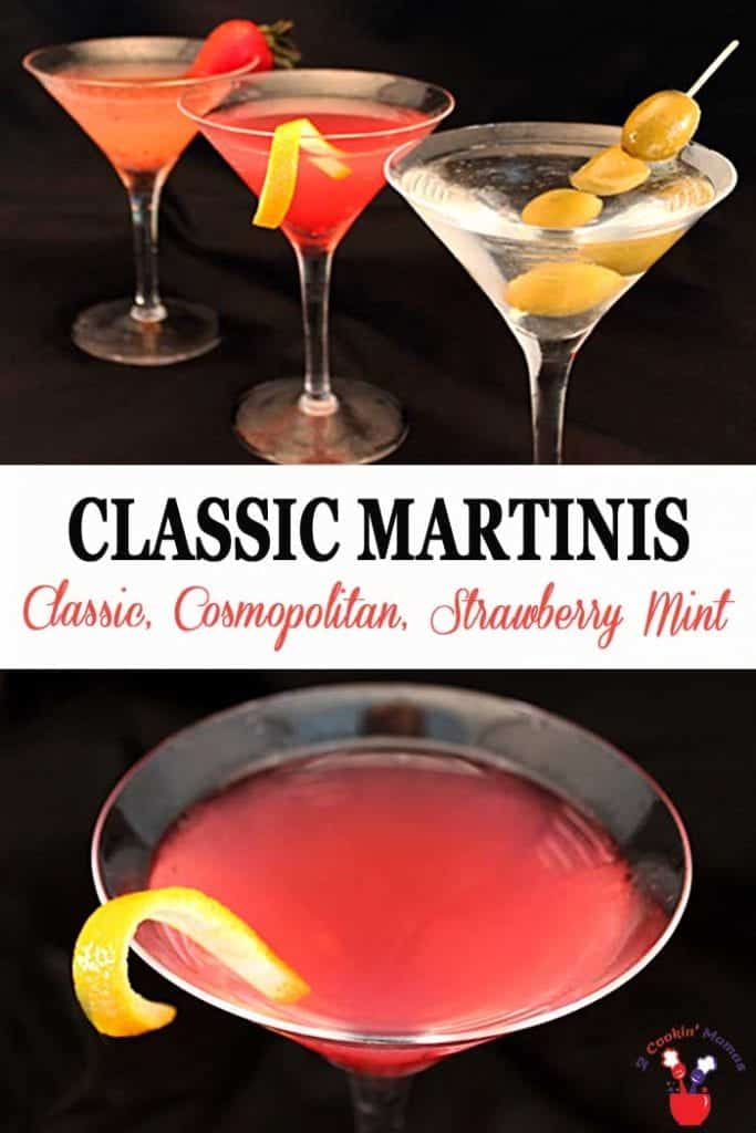 3 Classic Martinis for National Martini Day - 2 Cookin Mamas